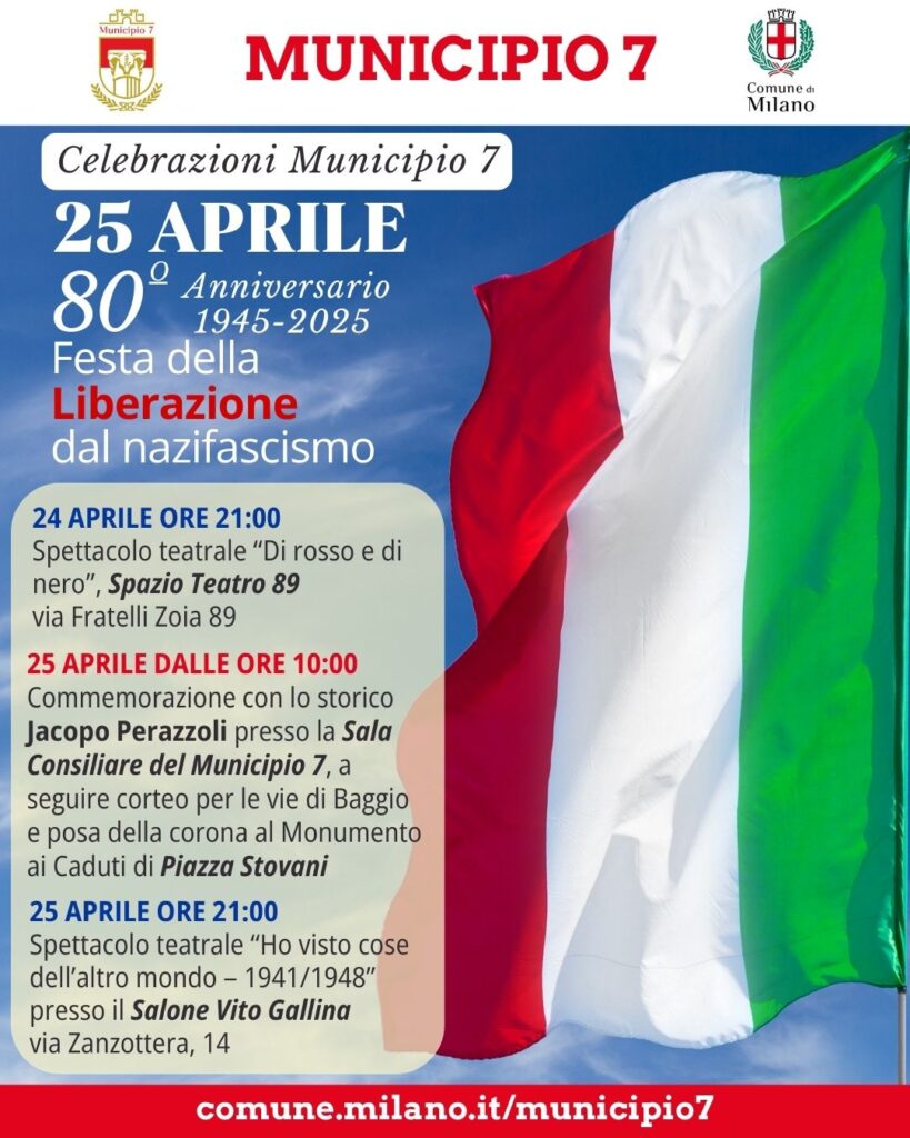 25 Aprile 2025 - Municipio 7 Milano Notizie dai Quartieri
